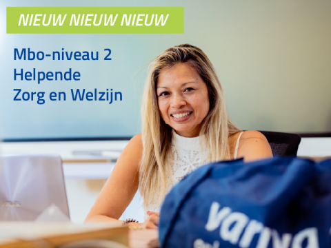 Nieuwe mbo-opleiding: Helpende Zorg en Welzijn - Variva Edu Academy